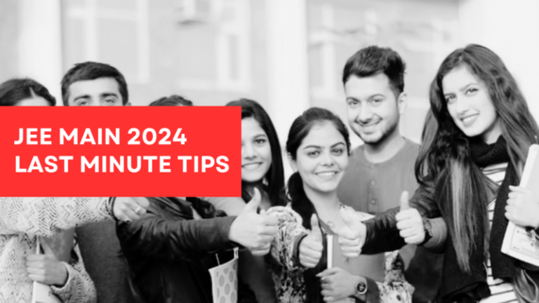 Don't miss these 5 Last Minute Preparation Tips for JEE Main 2024 January Attempt. - EduTEZkhabar